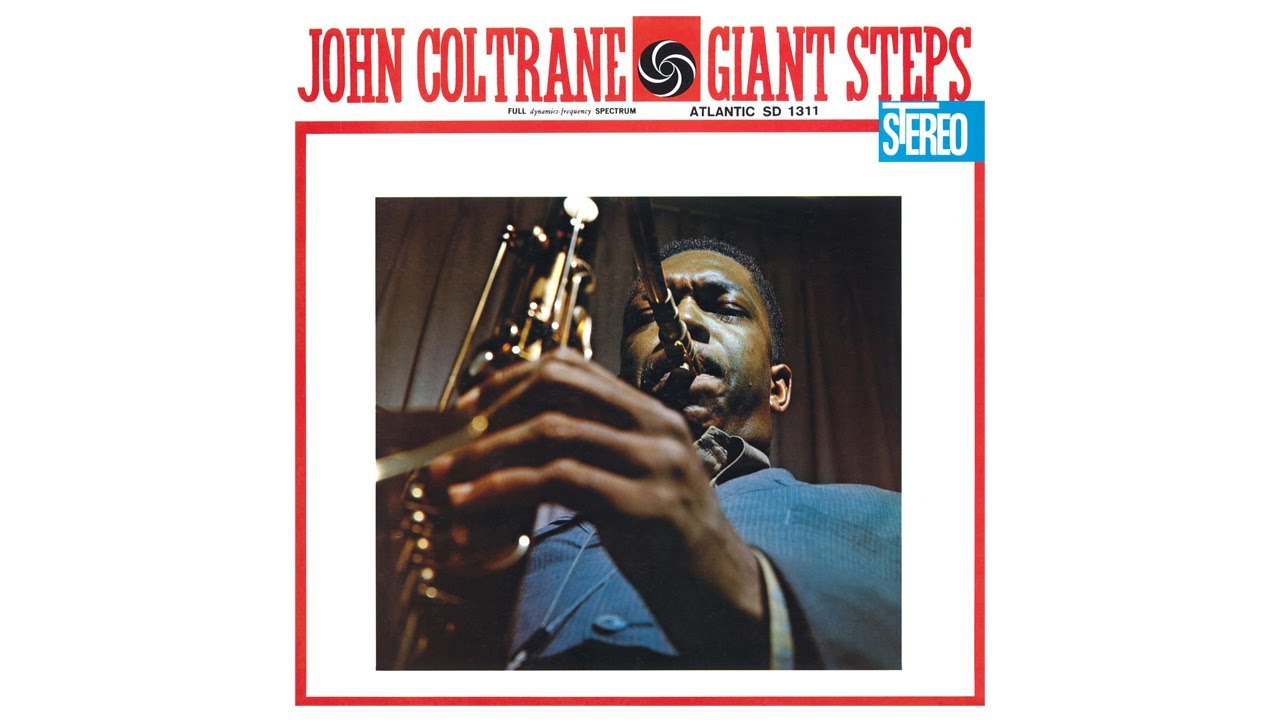 John Coltrane – Giant Steps – Logan Sounds Off